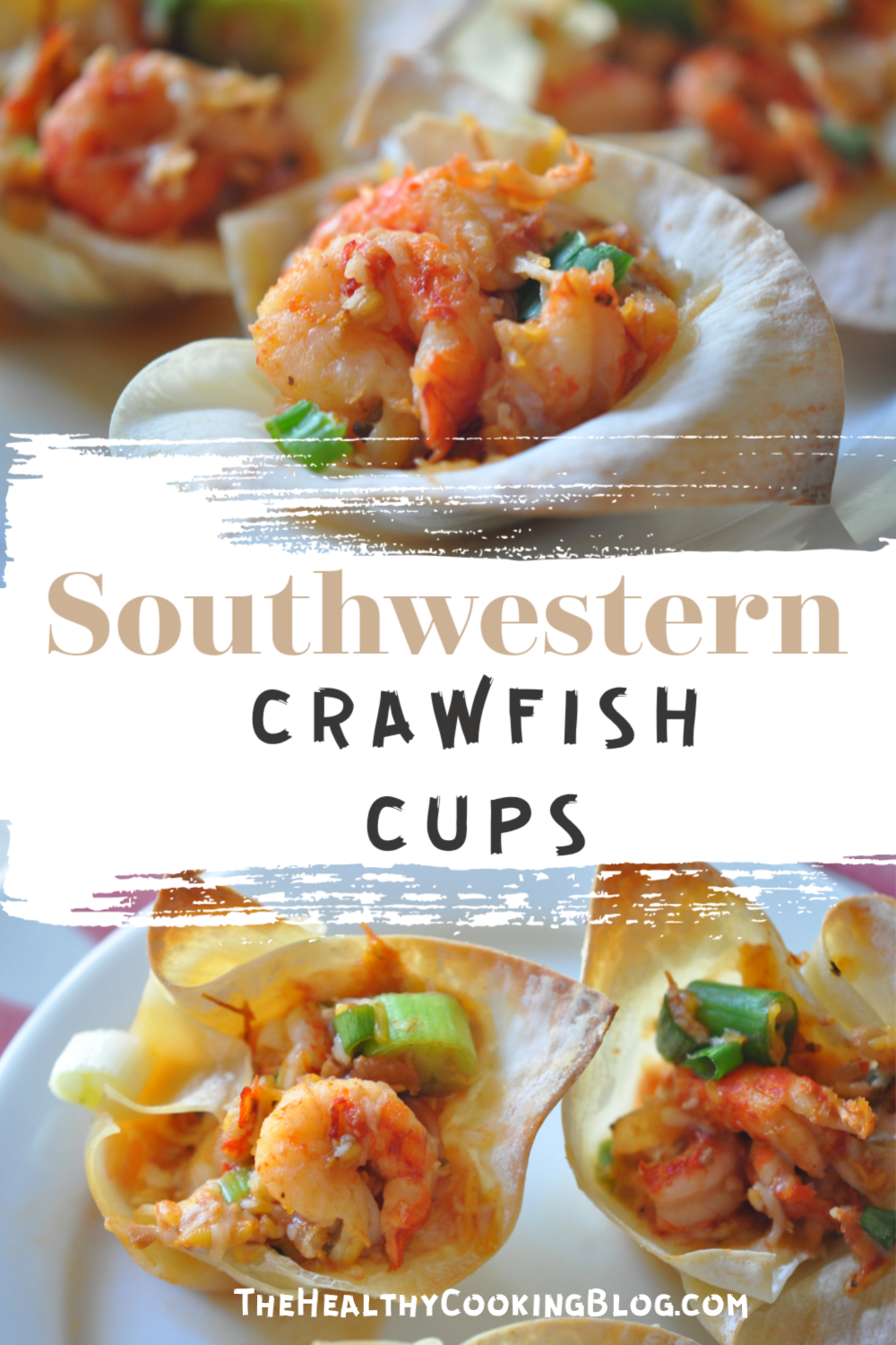 Southwestern Crawfish Cups are Craveable Cajun Appetizer - The Healthy ...